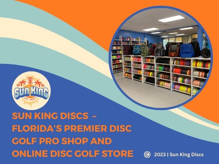 SunKing Discs – Florida’s Premier Disc Golf Pro Shop and Online Disc ...